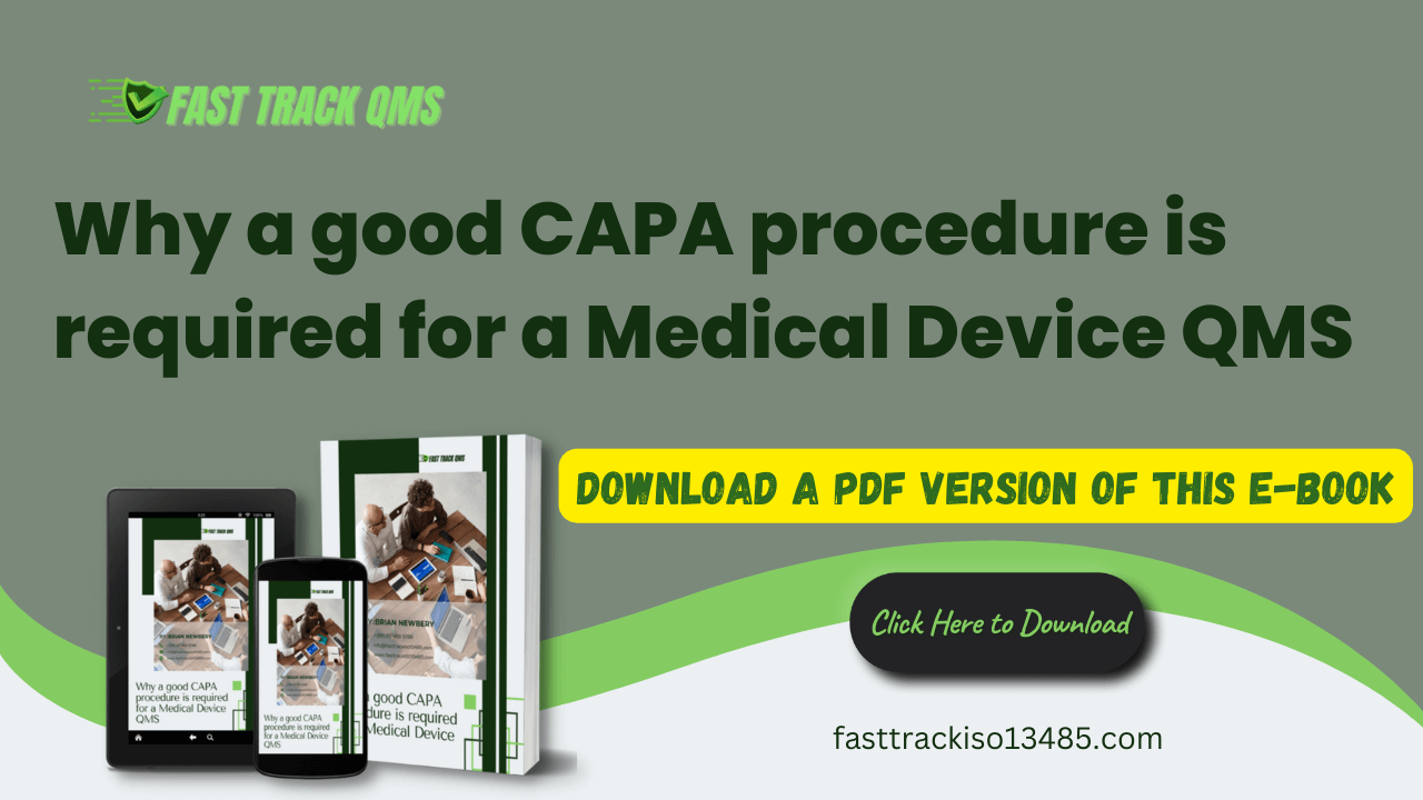 Fast Track Site | Why a good CAPA procedure is required for a Medical ... Fast Track Site | Why a good CAPA procedure is required for a Medical ...
